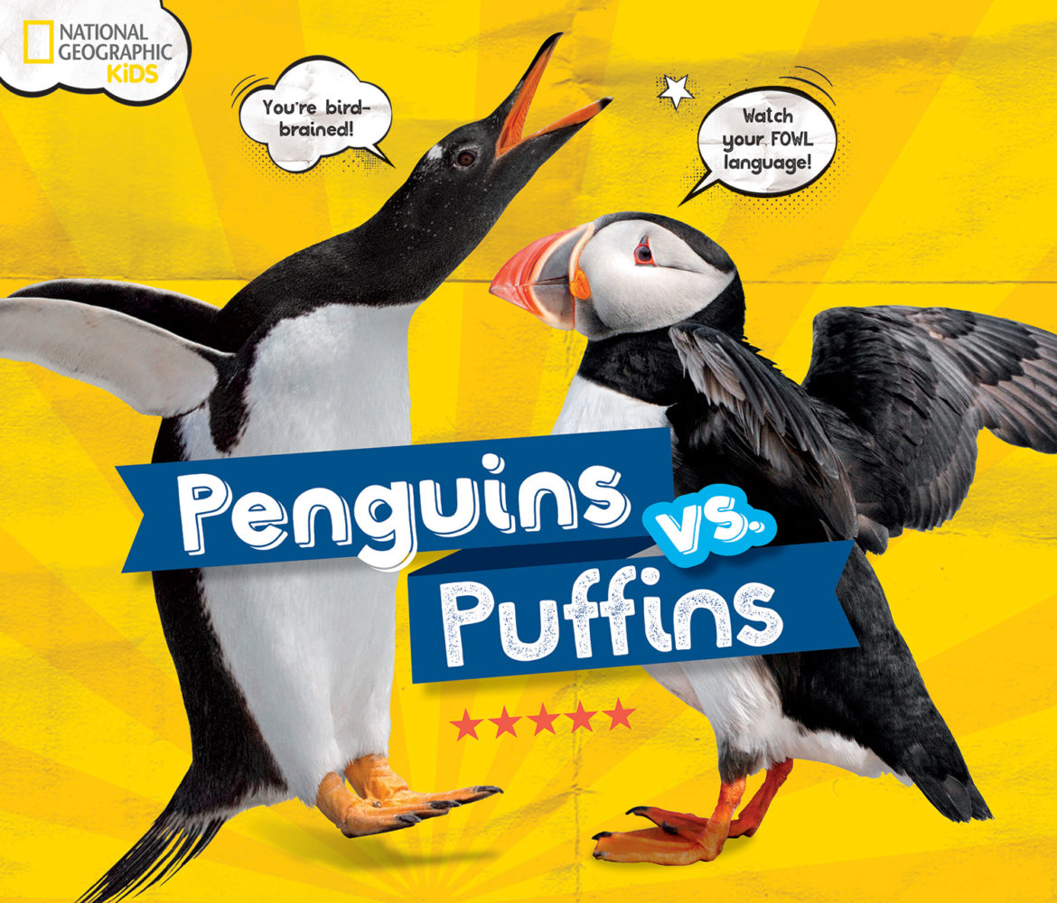MICHAEL BYERS | PENGUINS VS. PUFFINS FOR NATIONAL GEOGRAPHIC KIDS ...